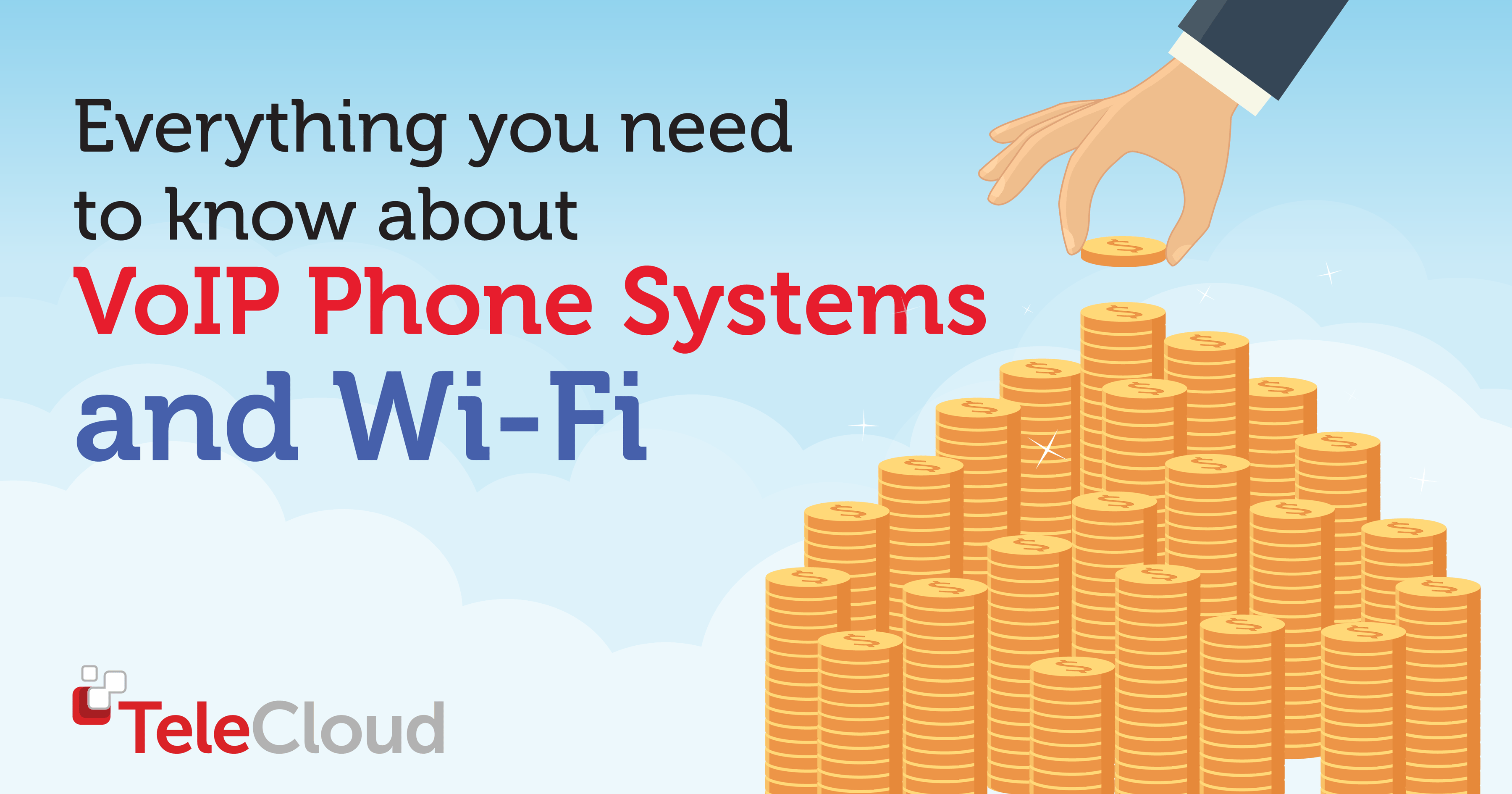 Guide to VoIP Phone Systems and WiFi | TeleCloud